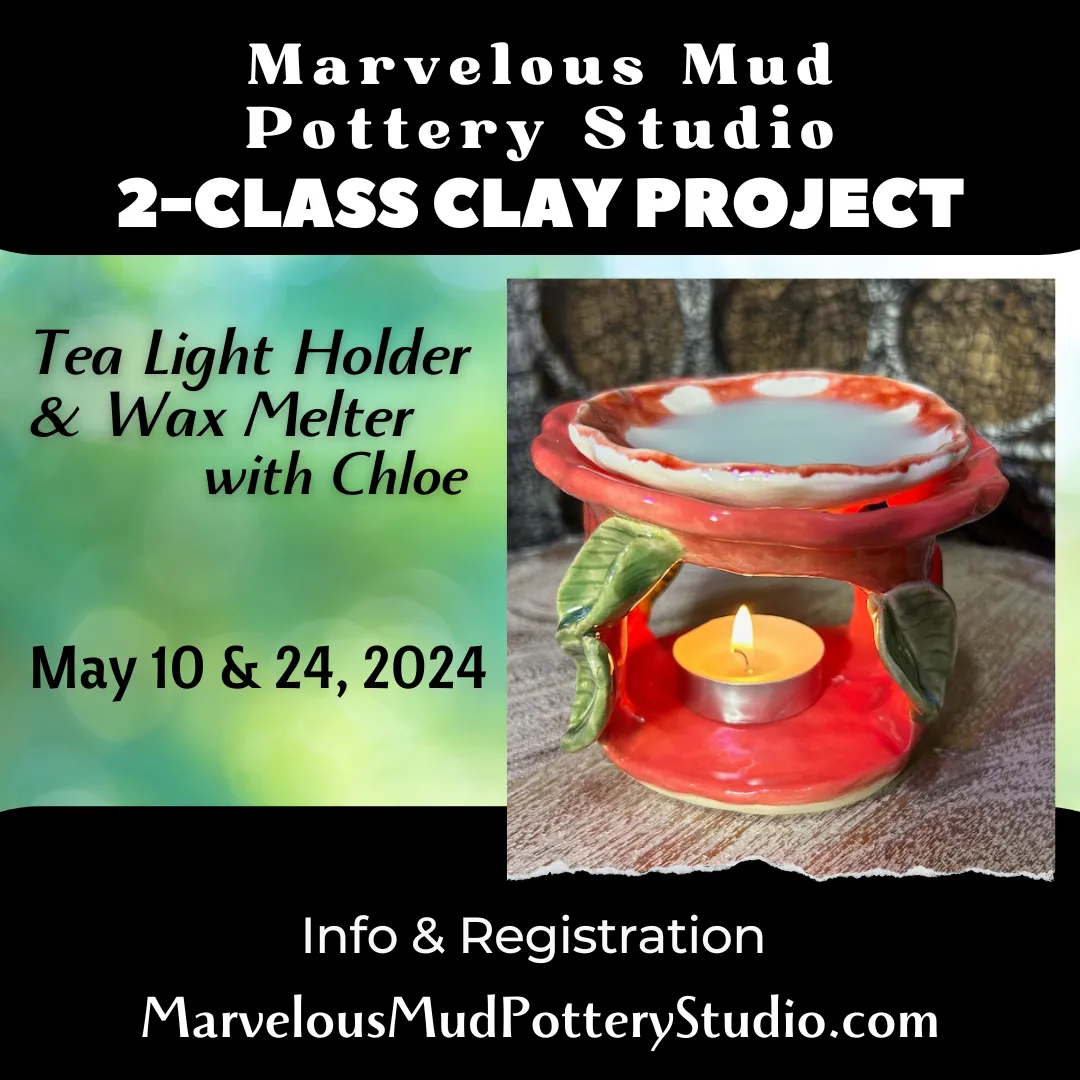 Marvelous Mud Pottery Studio| Classes (in-Person)