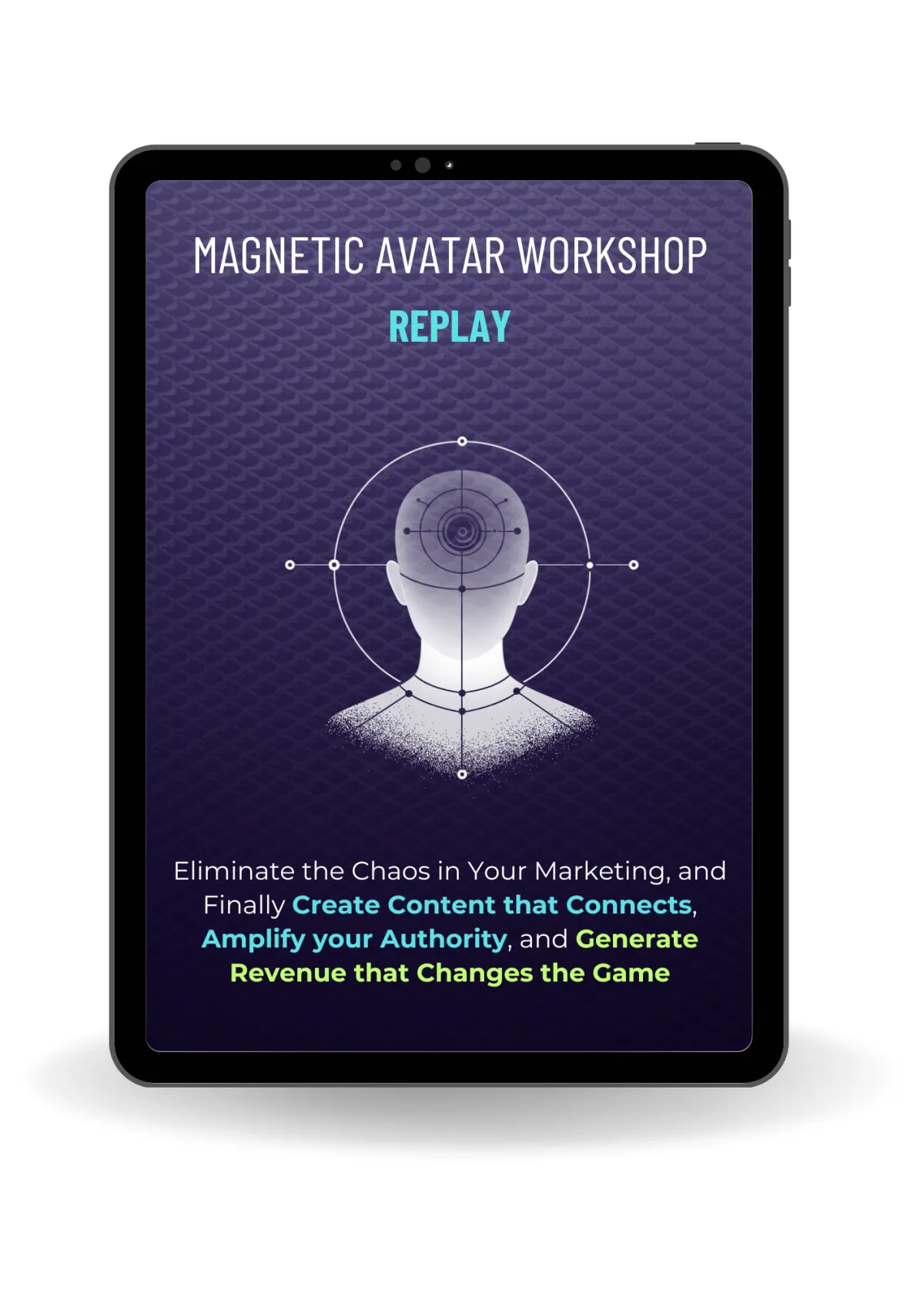 Lifetime Replay access of every Magnetic Avatar Mastery Workshop. Watch ...