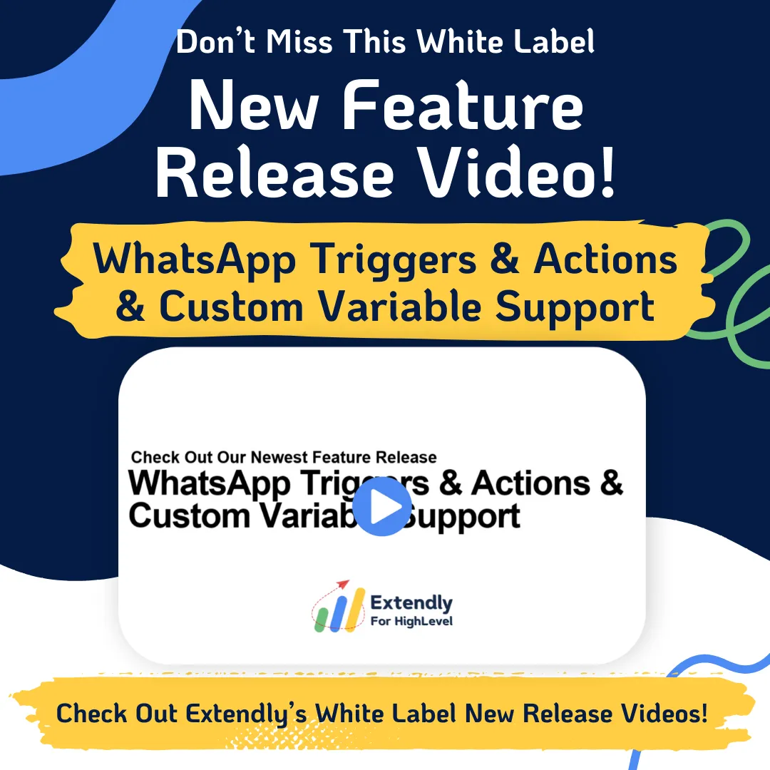 WhatsApp Triggers & Actions & Custom Variable Support